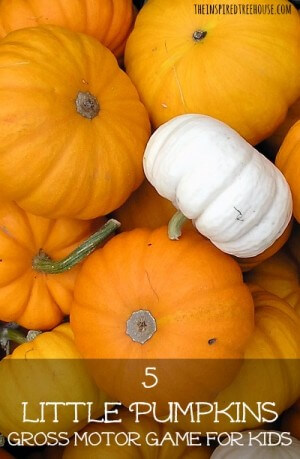 HALLOWEEN GROSS MOTOR ACTIVITIES: 5 LITTLE PUMPKINS
