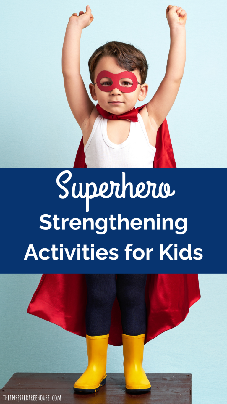 Strength-Building Superhero Activities for Kids - The Inspired Treehouse