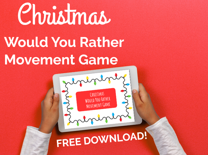Christmas Movement Would You Rather Game for Kids - The Inspired Treehouse